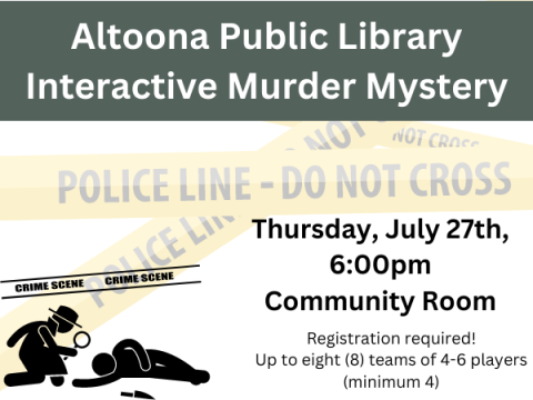 Interactive Murder Mystery (Adult Program) | Altoona Public Library