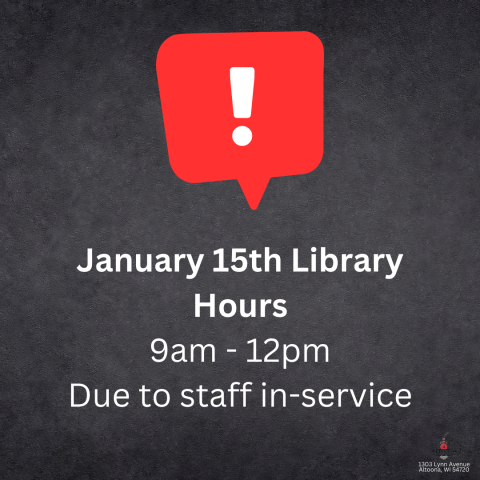 January 15th Hours | Altoona Public Library